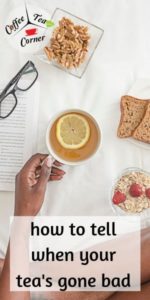 4 Clear Signs Your Tea Is Expired (Or Has Gone Bad)