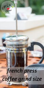 French Press Coffee Grind Size (How And Why It Matters)