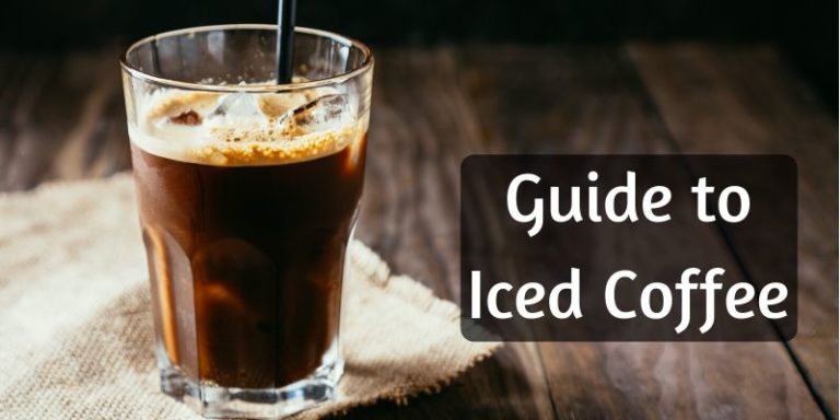 Beginner's Guide To Iced Coffee - What It Is, And How To Make It